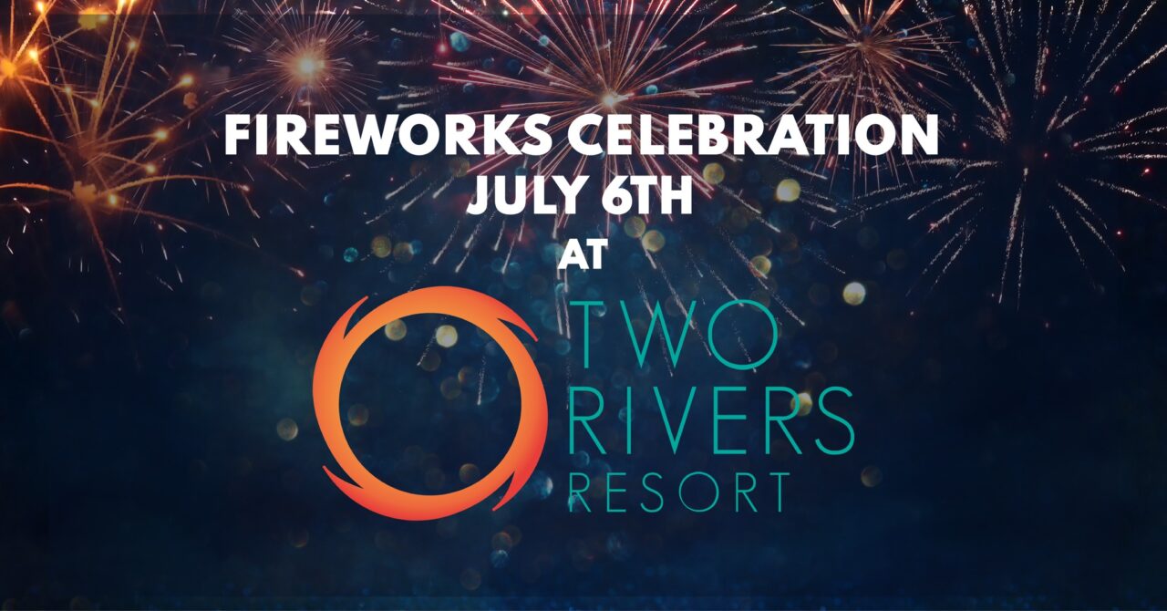 2024 Fireworks Celebration | Spokane Tribal Enterprises